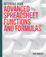 Advanced Spreadsheet Functions & Formulas: A Handy Reference Guide to ...
