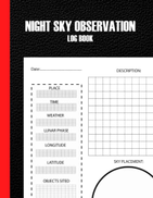 مواصفات و سعر Night Sky Observation Log Book: Hundreds of Night Sky ...