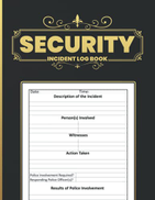 Security Incident Log Book: Security Incident Report Book A4 - Security ...