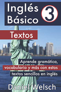 مواصفات و سعر Ingls B sico 3: Textos: Aprende gram tica, vocabulario y m s con e في دبي ...