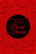 Independently published My Bleeding Days Period Tracker: Menstrual ...