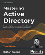 Mastering Active Directory - Third Edition: Design, deploy, and protect ...