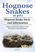 Hognose Snakes as pets. Hognose Snake Facts and Information. Hognose ...